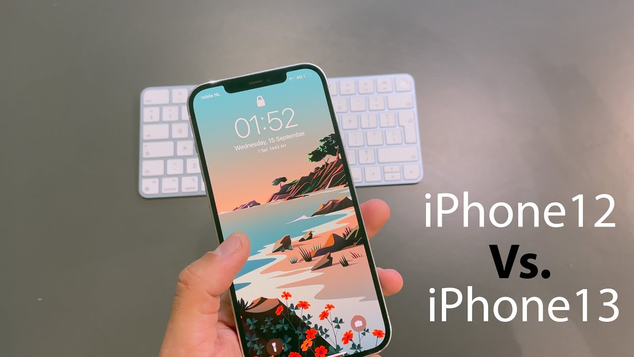 iPhone 13 vs. iPhone 12 | Is there any Difference? - YouTube