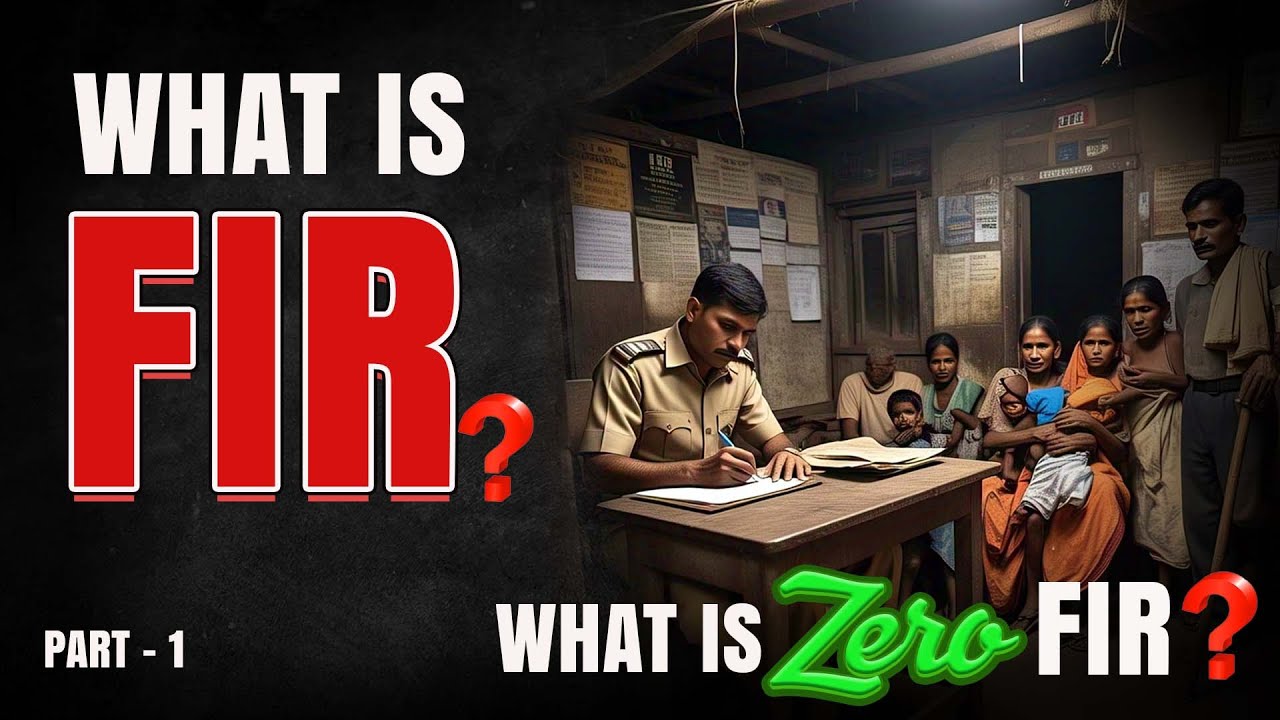 First Information Report (FIR) & Zero FIR Explained | Simple Guide to ...