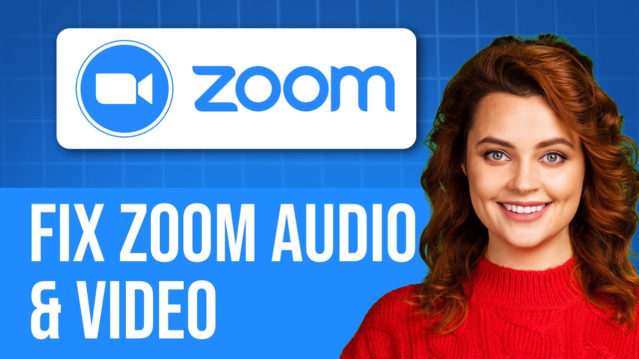 How to Fix Zoom Audio & Video Issues on PC & Mac 2025 Step by Step ...
