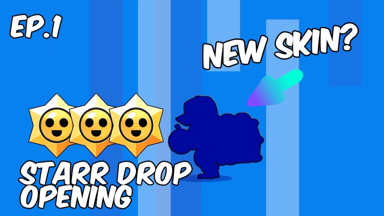 Brawl Stars | Ep.1 | Starr Drop Opening , New skin?? - YouTube