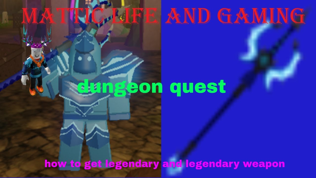 mattic life gaming: how to get cosmetics and legendarys in dungeon ...