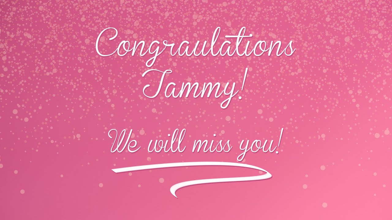 Congrats Tammy - YouTube