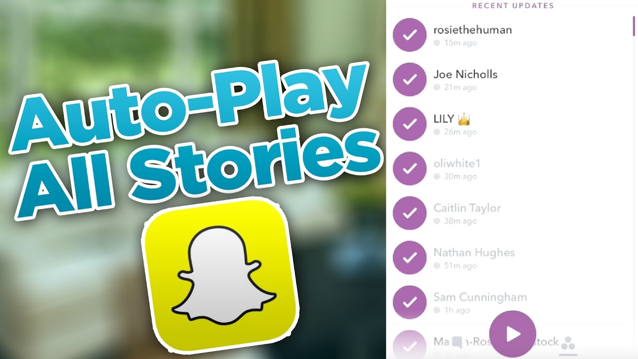 Snapchat Hacks - Auto-Play All Stories - Snapchat 9.43 - NEW Snapchat ...