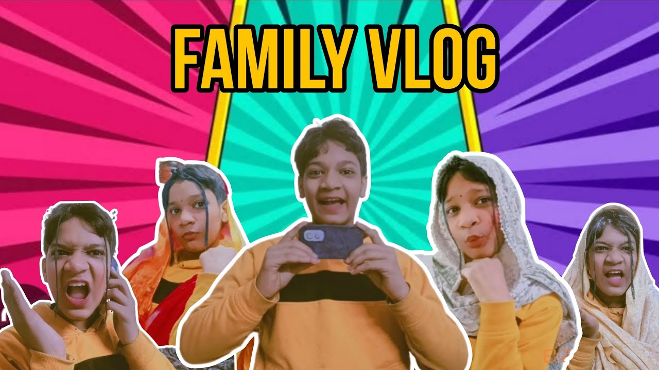 Family vlog Ep.4 || family vlog comedy video #chillwithamit #funnyvideo ...