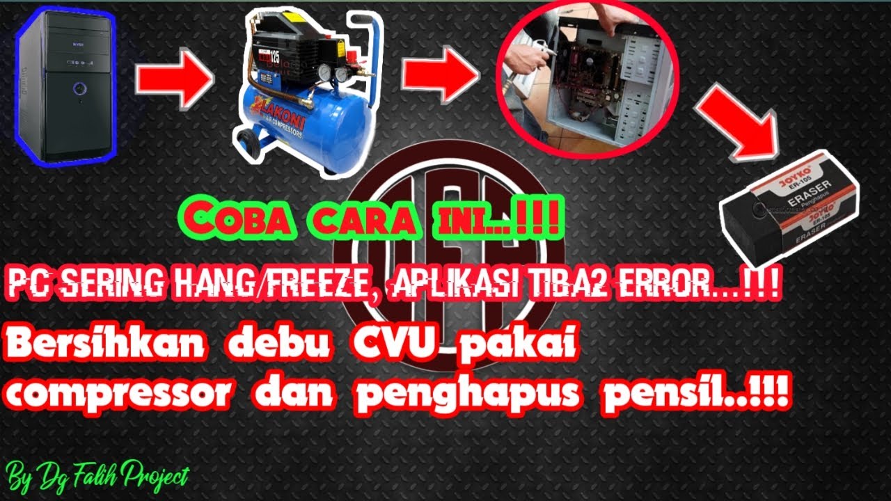 Bersihkan CPU pakai Compressor dan Penghapus Pensil HItam | how to ...
