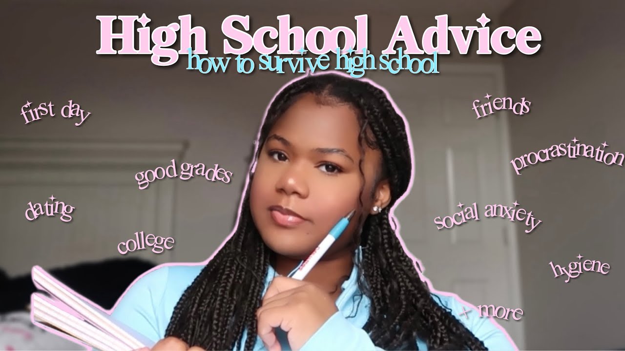 HIGH SCHOOL ADVICE FROM A HIGH SCHOOL GRADUATE (for everyone) | *how to survive high school ...