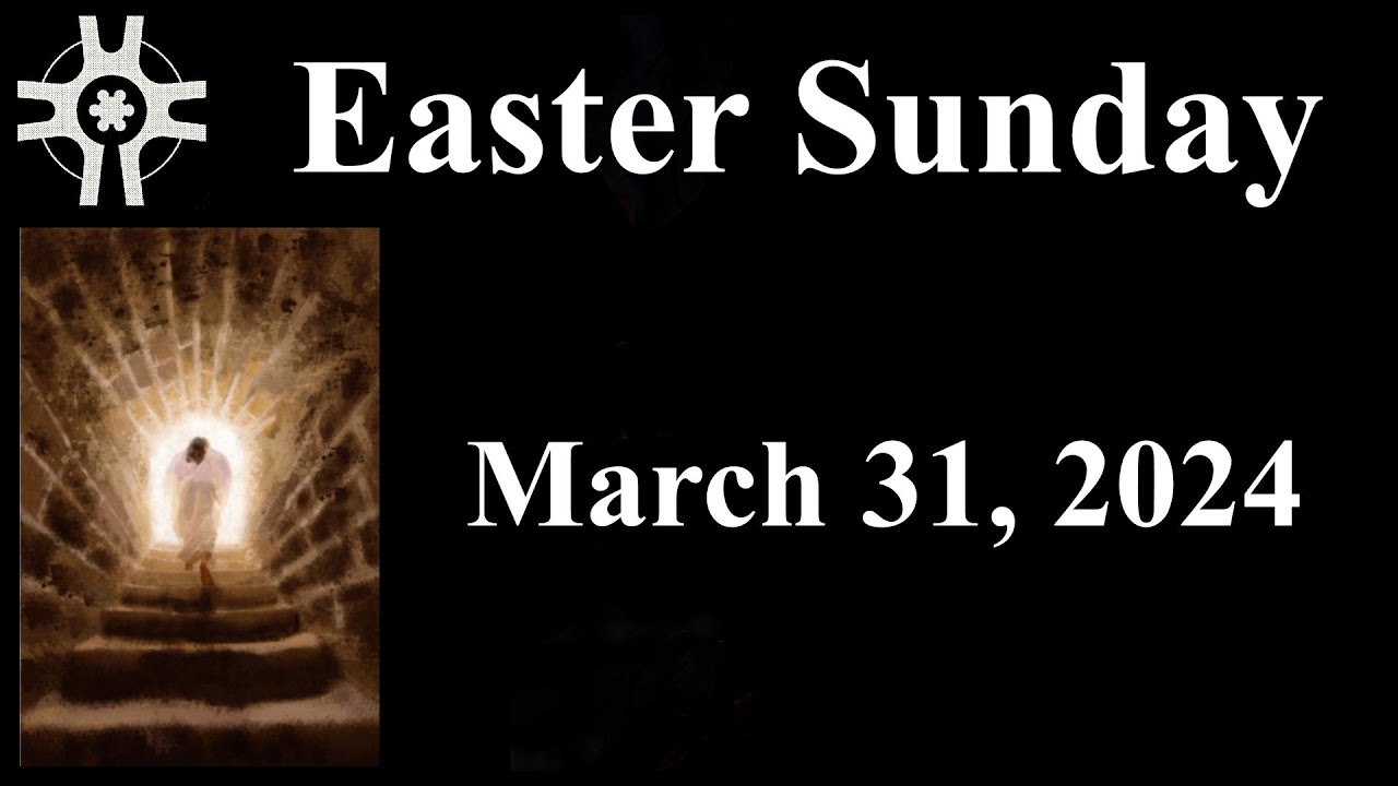 The Sunday of the Resurrection: Easter Day - March 31, 2024 - Grace St ...