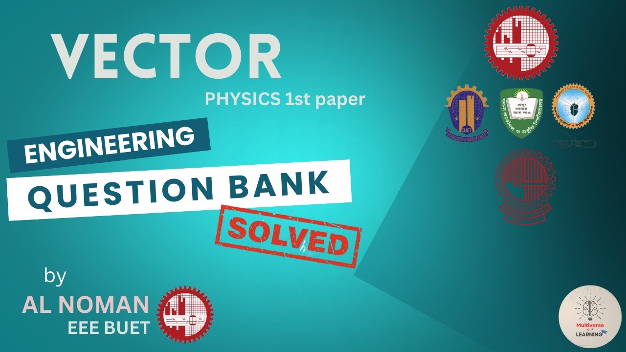 Engineering Question Bank solutions || Vector || BUET,CKRUET,BUTEX ...