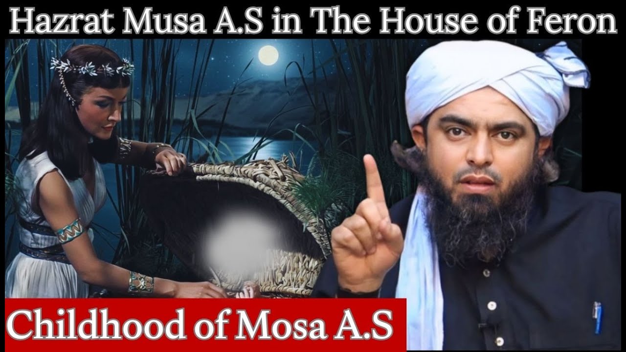 Hazrat Musa A S in the House of Firon: Divine Plan || Must Watch by ...