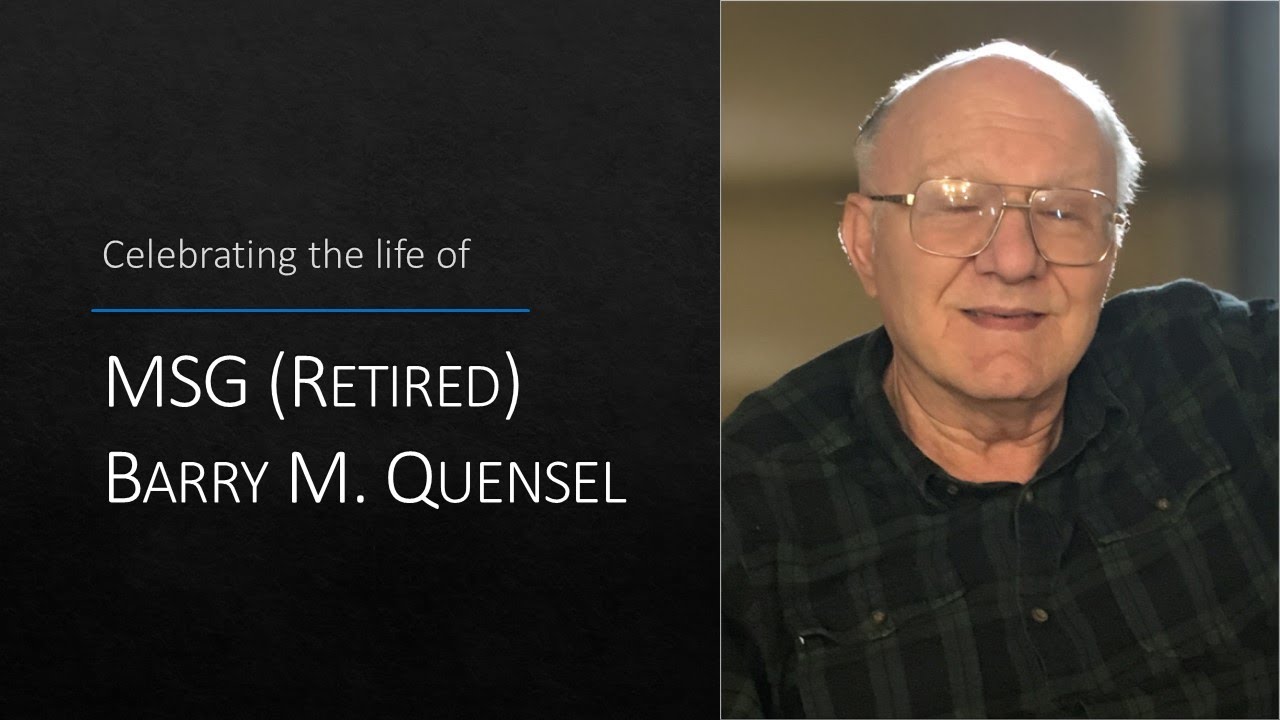 Funeral Service for MSG (Retired) Barry M. Quensel - YouTube