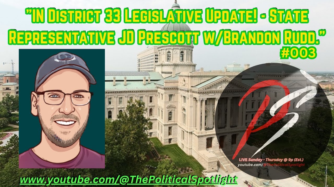 (#003) Indiana District 33 Legislative Update! - State Representative ...