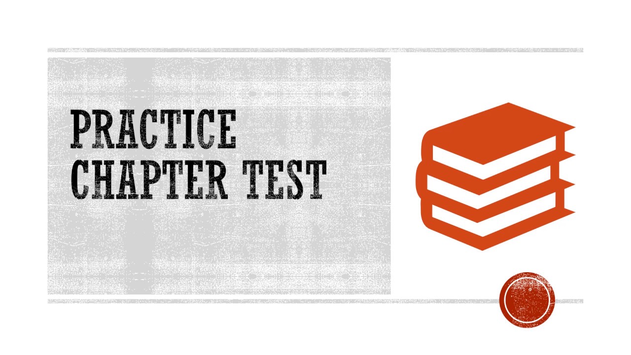Chapter 3 - Practice Chapter Test - YouTube