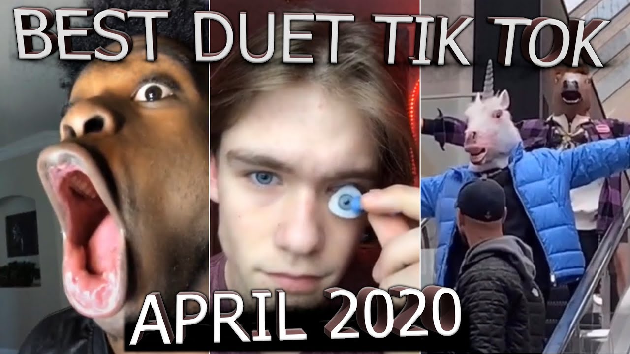 Funny Duet Tik Tok Compilation 2020 April Youtube