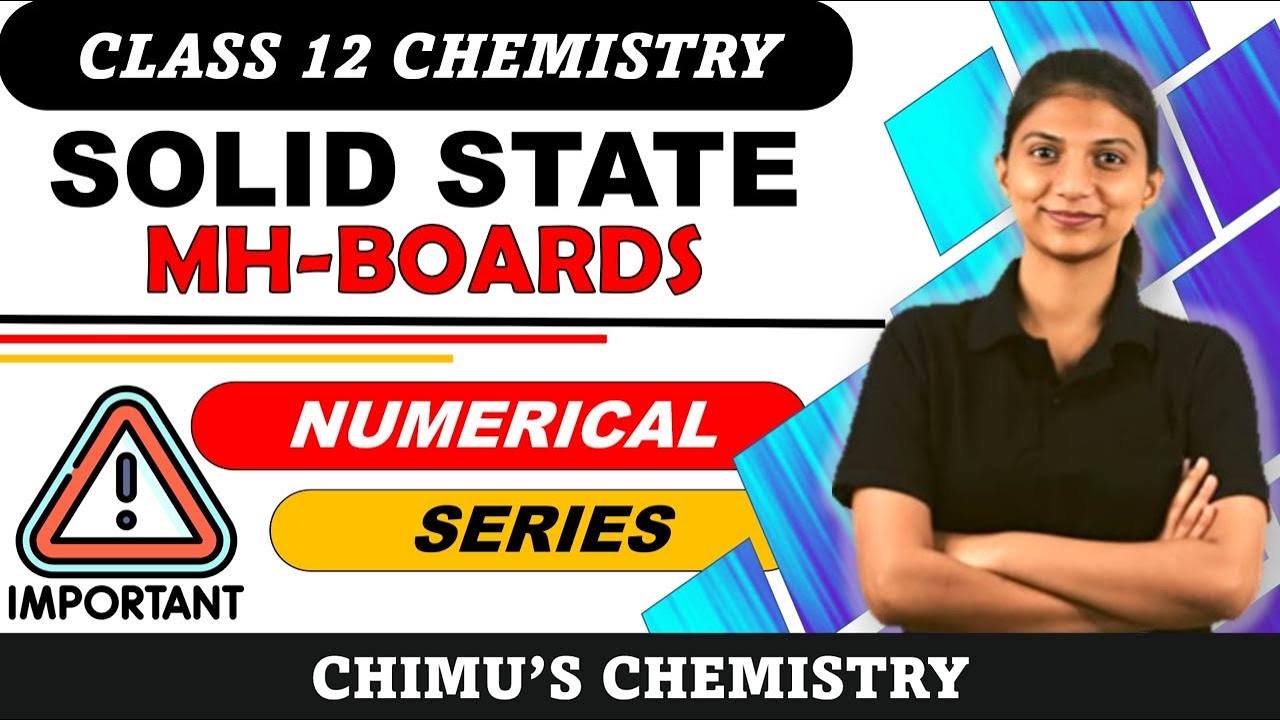 Solid state | Solved Numerical | Numerical Series | class 12 | MH state ...