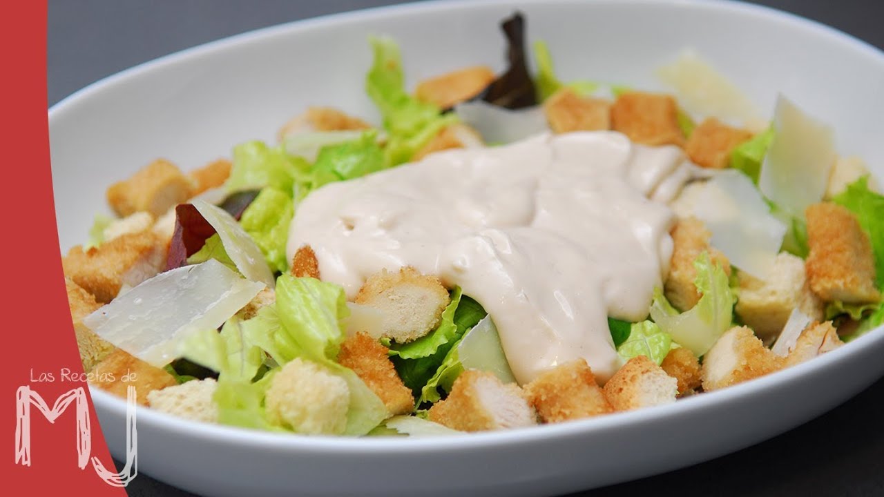 ENSALADA CÉSAR (CON POLLO) | La versión más internacional - YouTube