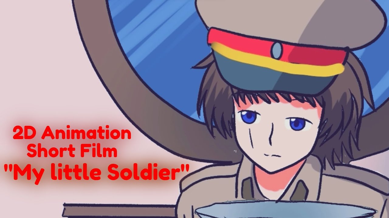 2D Animation Short Film - маленький солдат (เจ้าทหารตัวน้อย) - YouTube