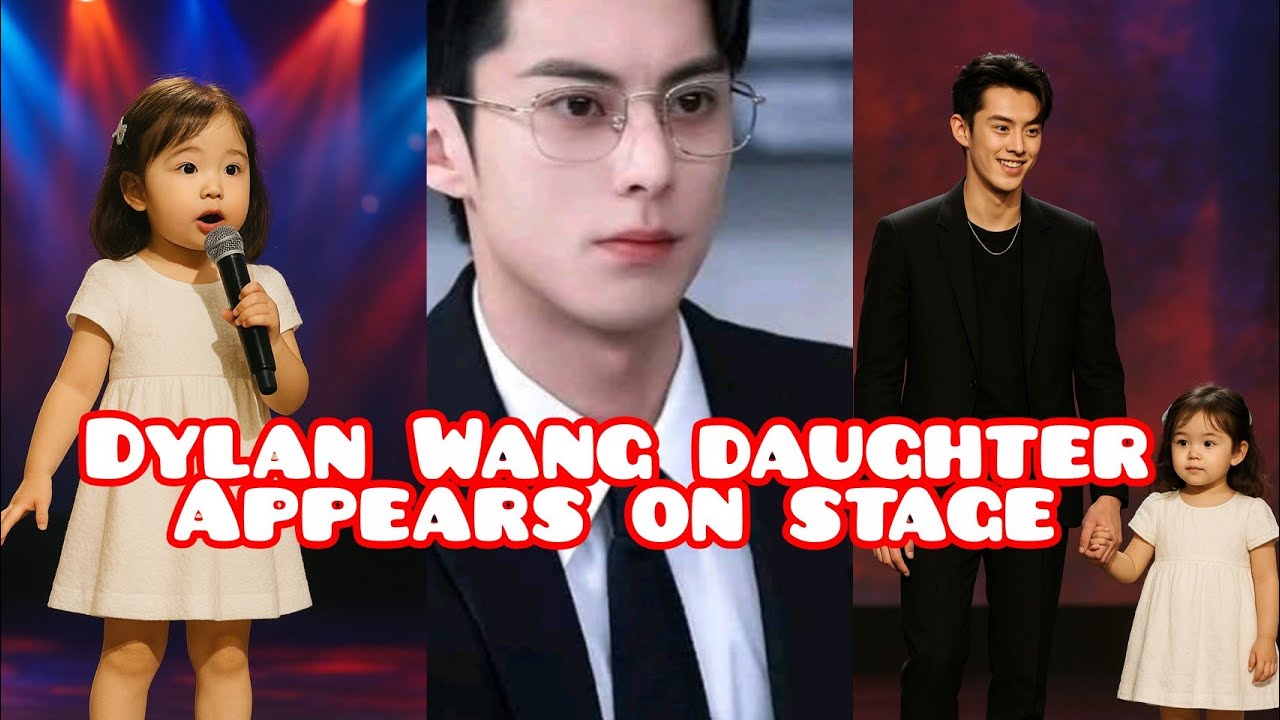 "Dylan Wang's 3-Year-Old Daughter Steals the Show by Joining Him On ...