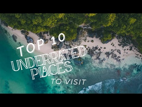 TOP 10 UNDERRATED PLACES TO VISIT! - YouTube