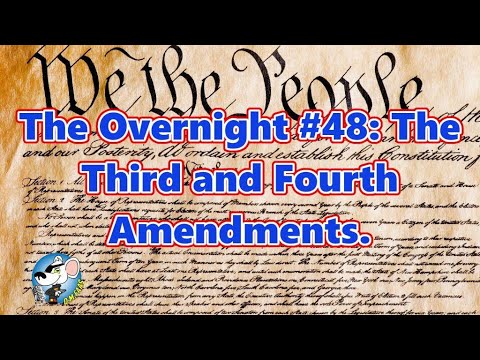 The Overnight #48: The Third and Fourth Amendments. - YouTube
