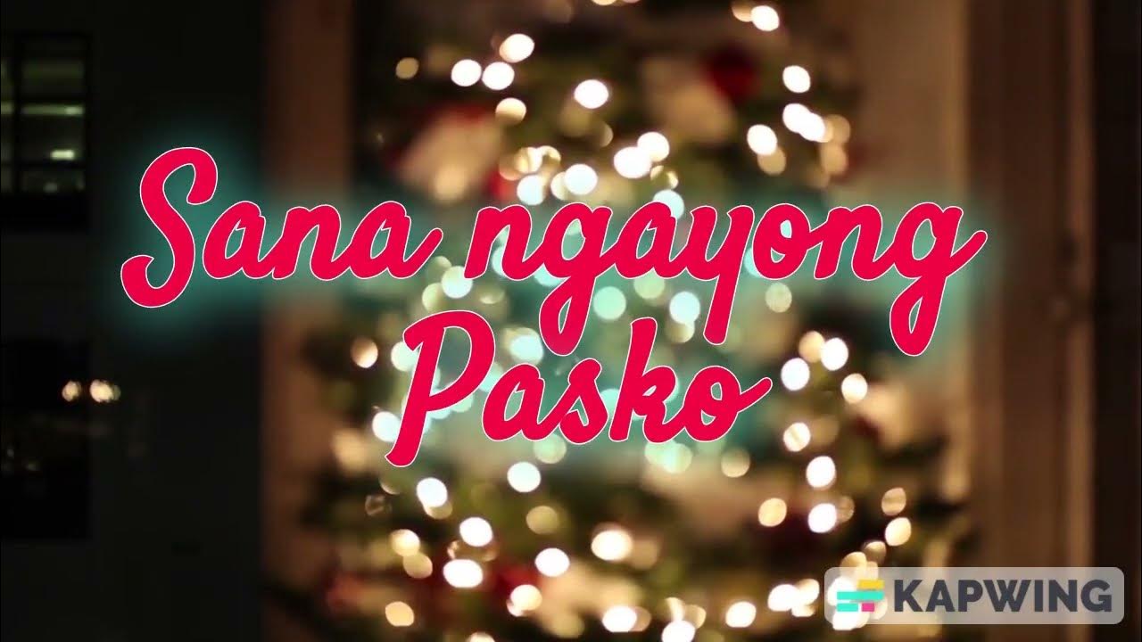 Sana ngayong Pasko - Ariel Rivera with lyrics Music Videos Viral - YouTube