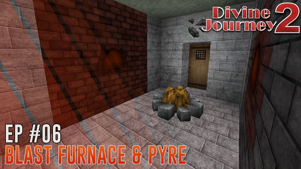 Divine Journey 2 #06 - Blast Furnace & Pyre - YouTube