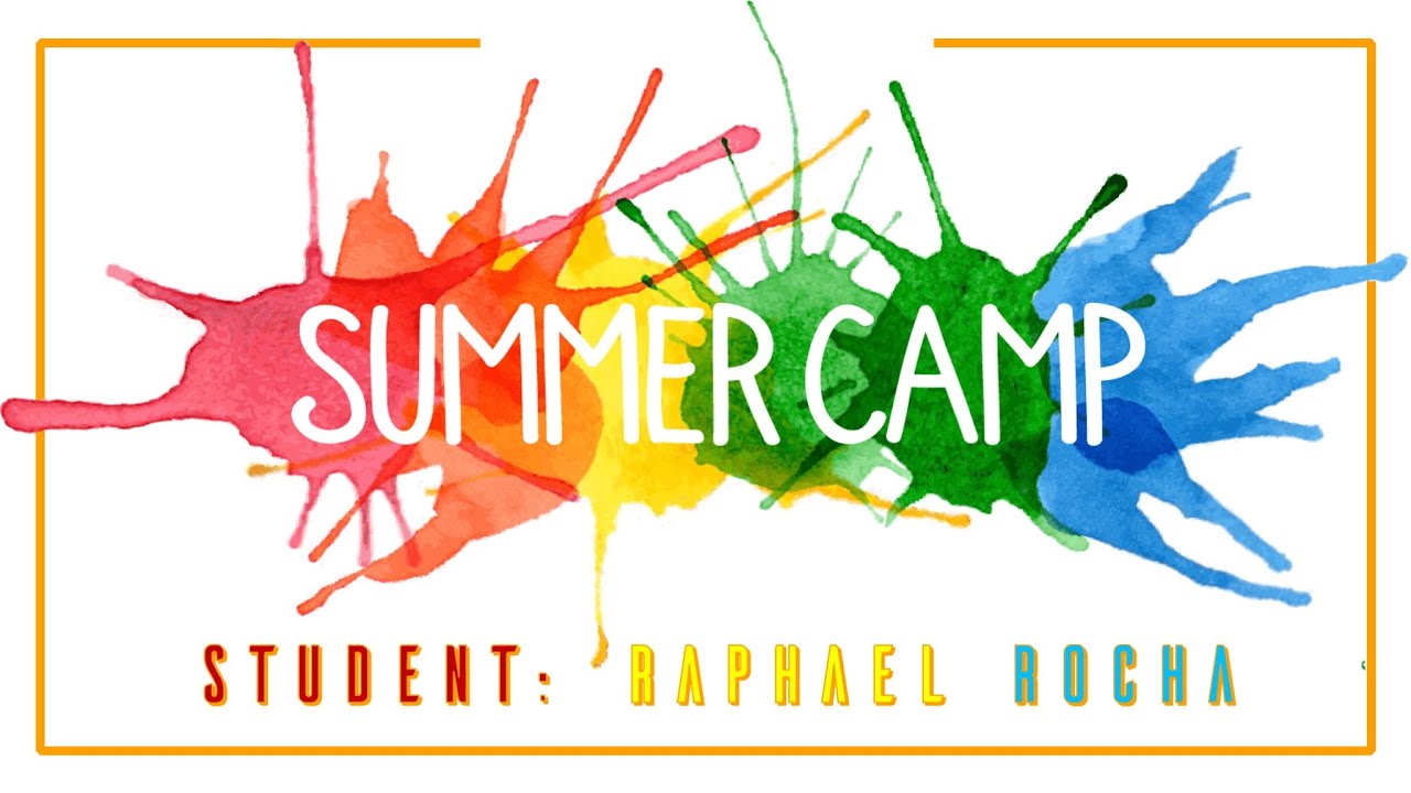 SUMMER CAMP - RAPHAEL - YouTube