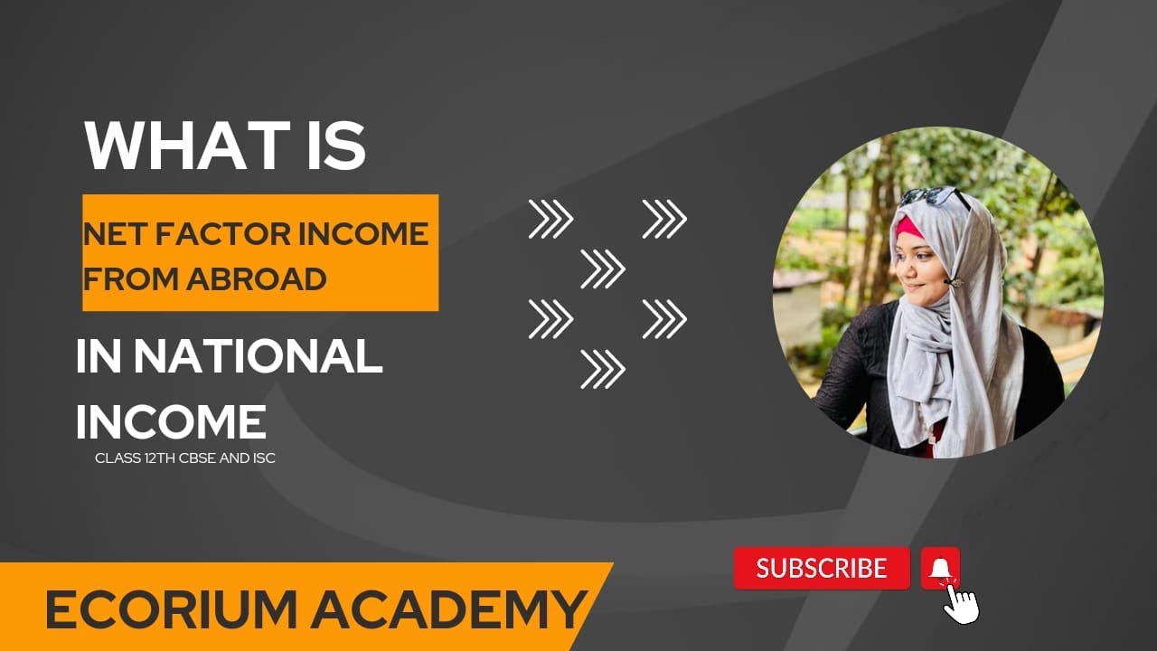 NET FACTOR INCOME FROM ABROAD - YouTube