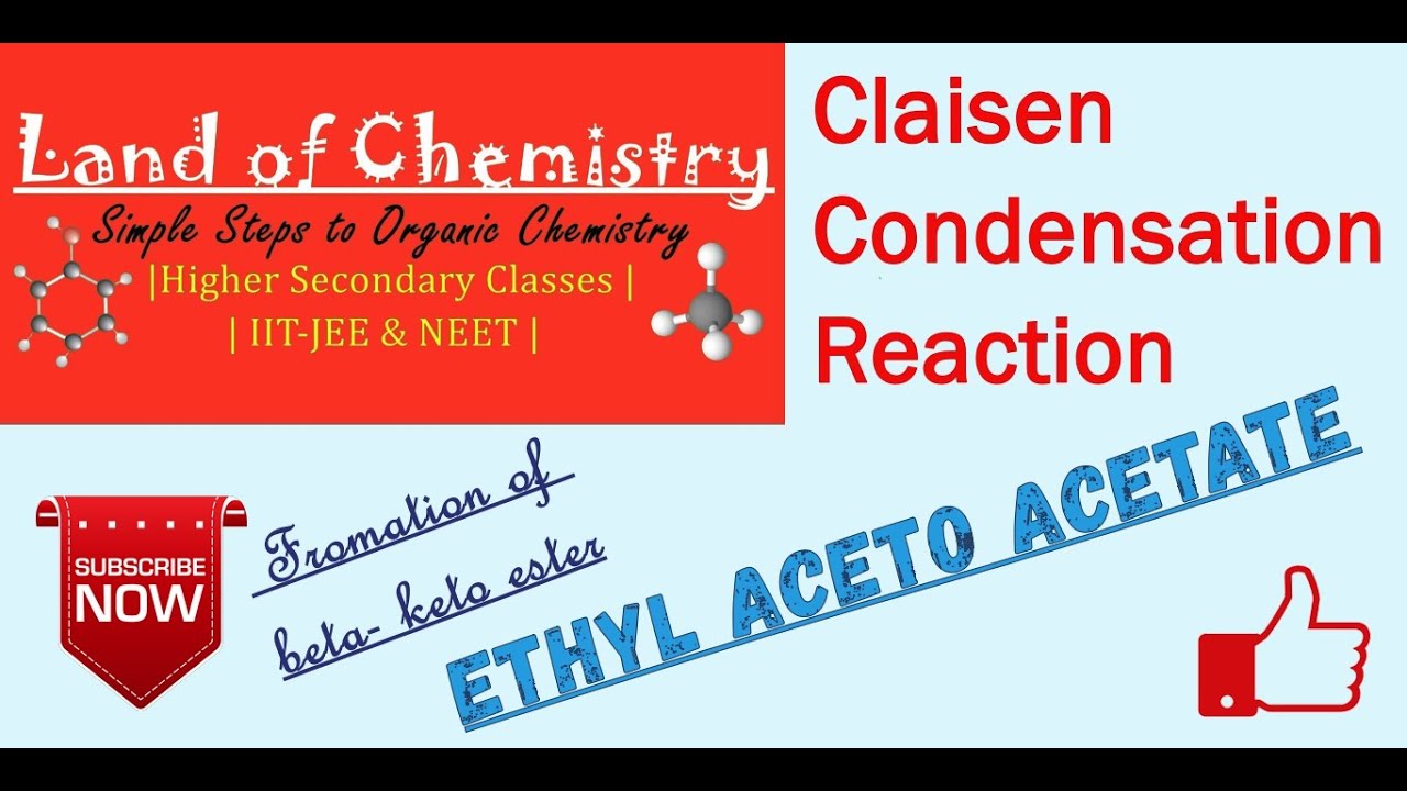 Claisen Condensation Reaction | Ethyl Acetoacetate Synthesis | Organic ...