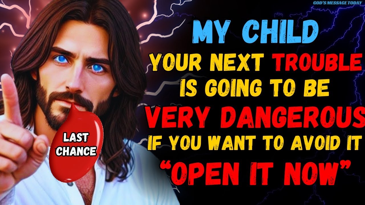 🛑"Your Next Trouble Is Going To Be Very Dangerous" | God's Message ...