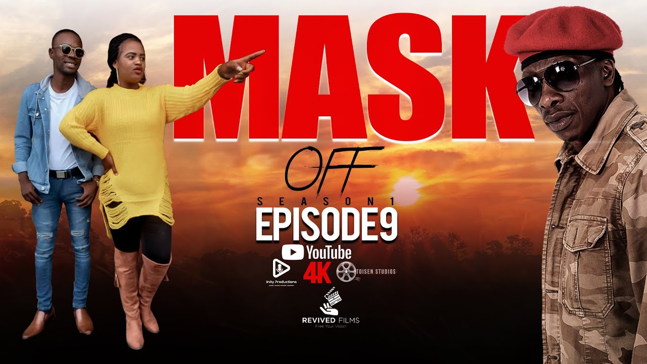 MASK OFF Season 1 Episode 9 Official - YouTube