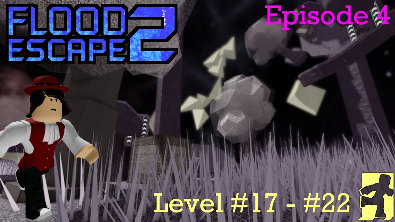 Roblox Flood Escape 2 Guide: Episode 4 - YouTube
