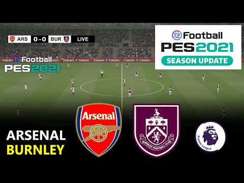 Arsenal vs Burnley | eFootball PES 21 Gameplay Simulation | English Commentry
