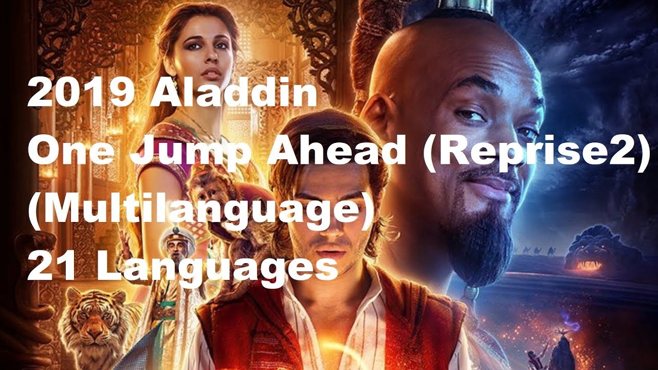 2019 Aladdin | One Jump Ahead (Reprise 2) (Multilanguage) 21 Languages ...