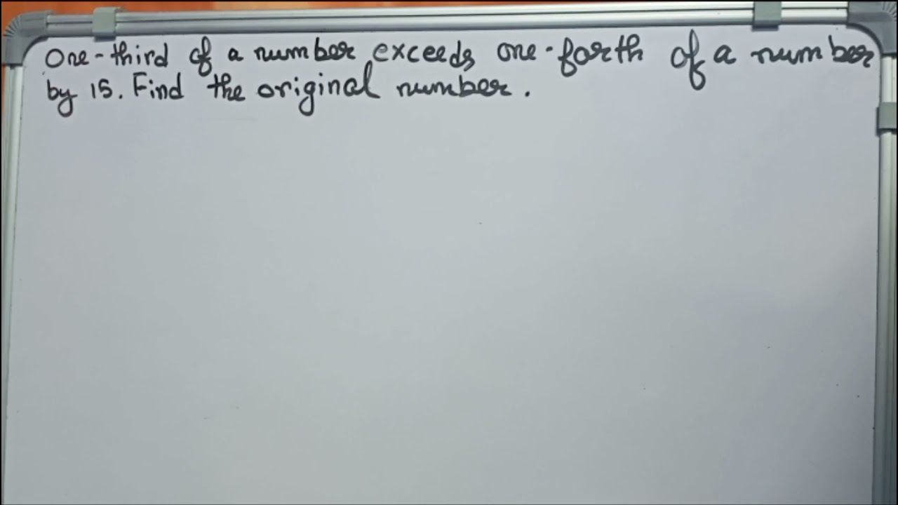 One third Of A Number Exceeds One fourth Of A Number By 15 Find The one-third-of-a-number-exceeds-one-fourth-of-a-number-by-15-find-the