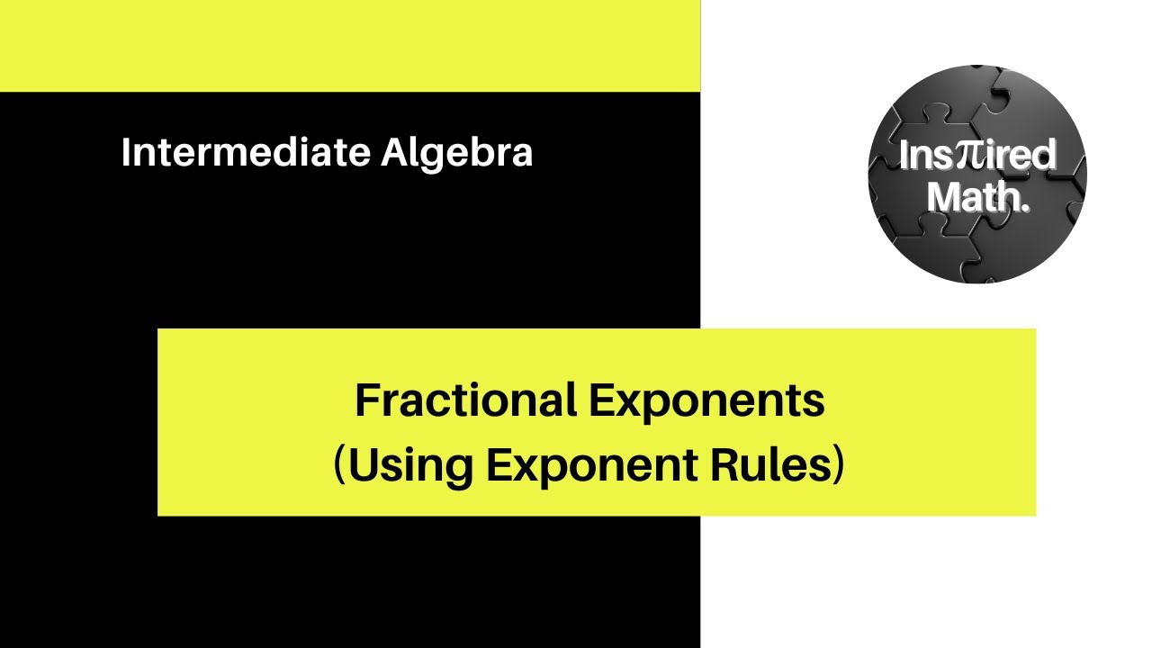 Fractional Exponents (Using Exponent Rules) - YouTube
