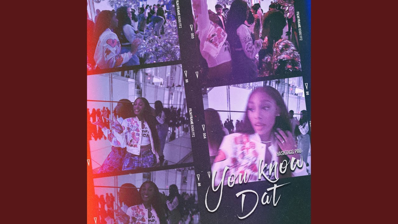 You Know Dat - YouTube