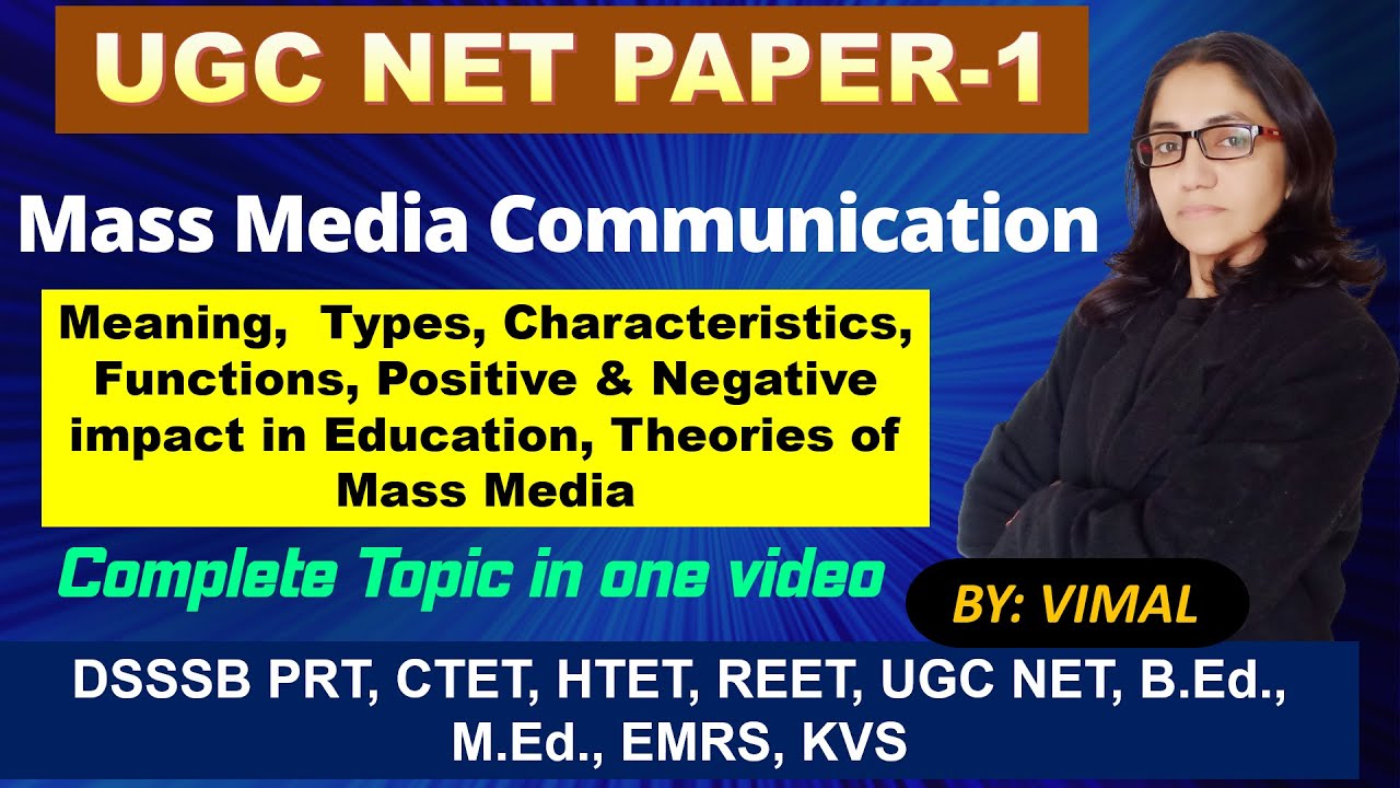 249.MASS MEDIA COMMUNICATION:TYPES, CHARACTERISTICS, FUNCTIONS ...