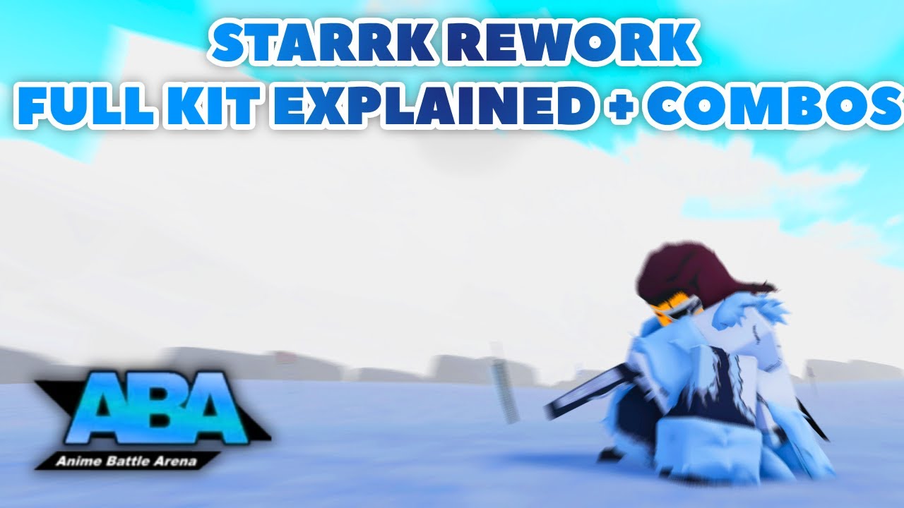 [ABA UPDATE] STARRK REWORK FULL SHOWCASE + COMBOS (very braindead ...