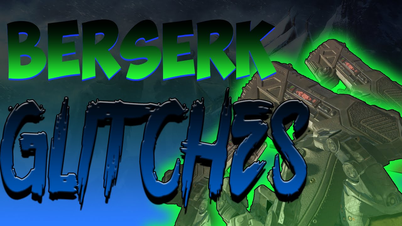 Berserk Glitches- BO3 Glitches - YouTube