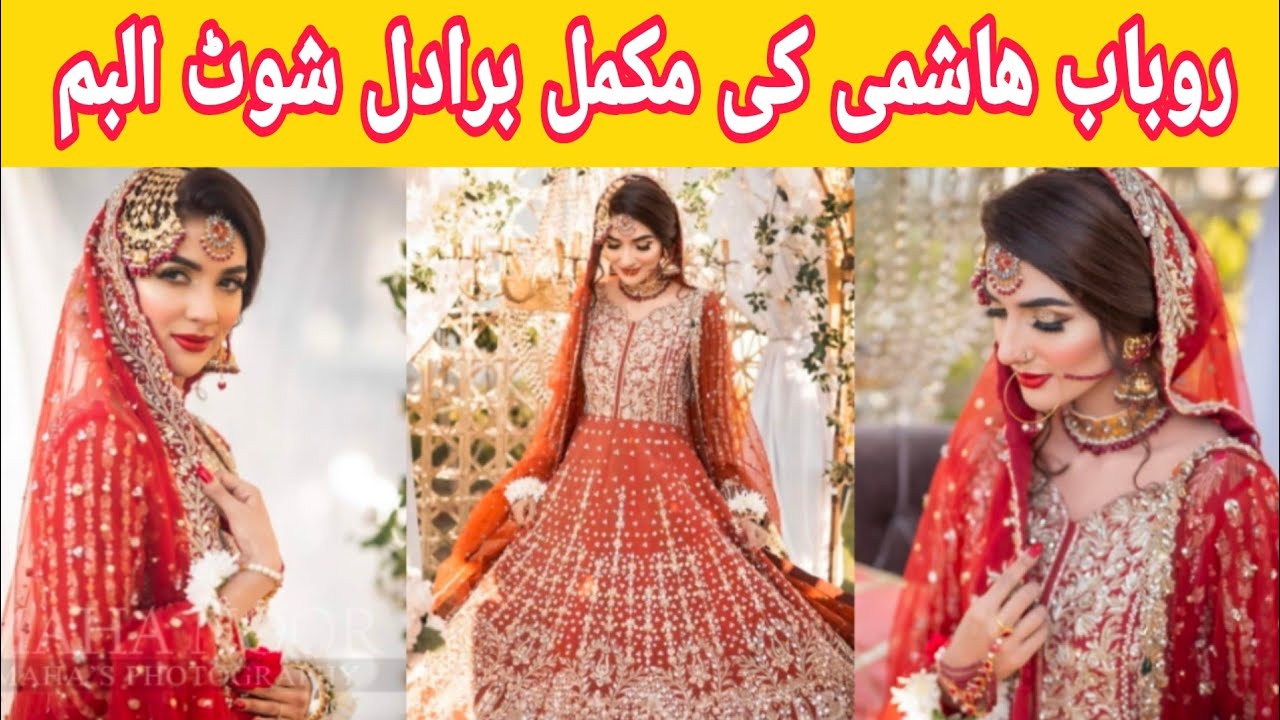 Famous Pakistani Actor Rubab Hashim Complete Bridal Shoot | All About ...