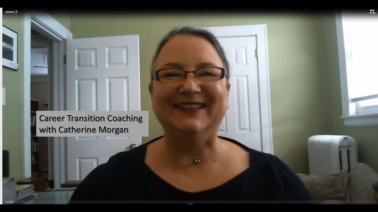 Career Transition Coaching with Catherine Morgan - YouTube
