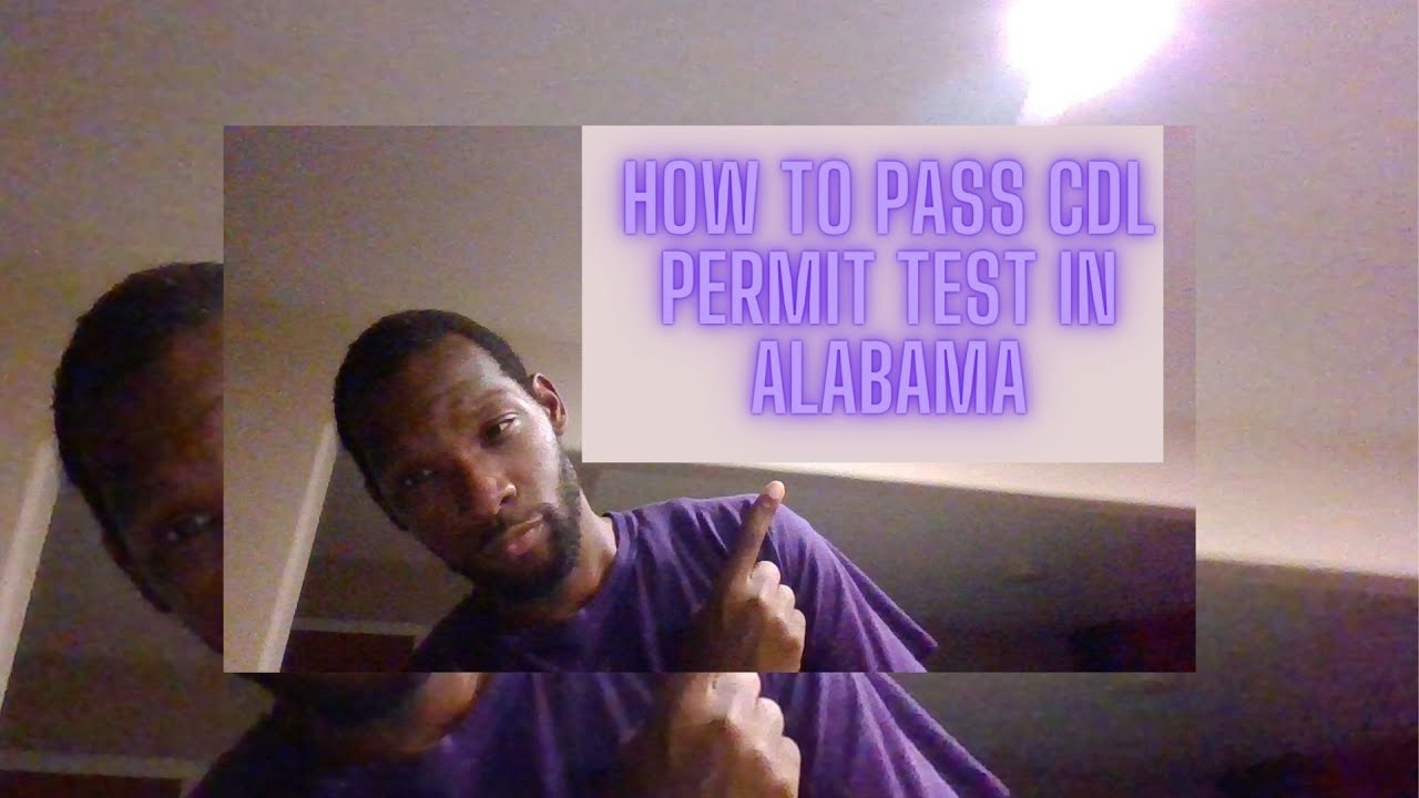 How to pass your CDL PERMIT ALABAMA (CDL A) (Link to app in Description ...