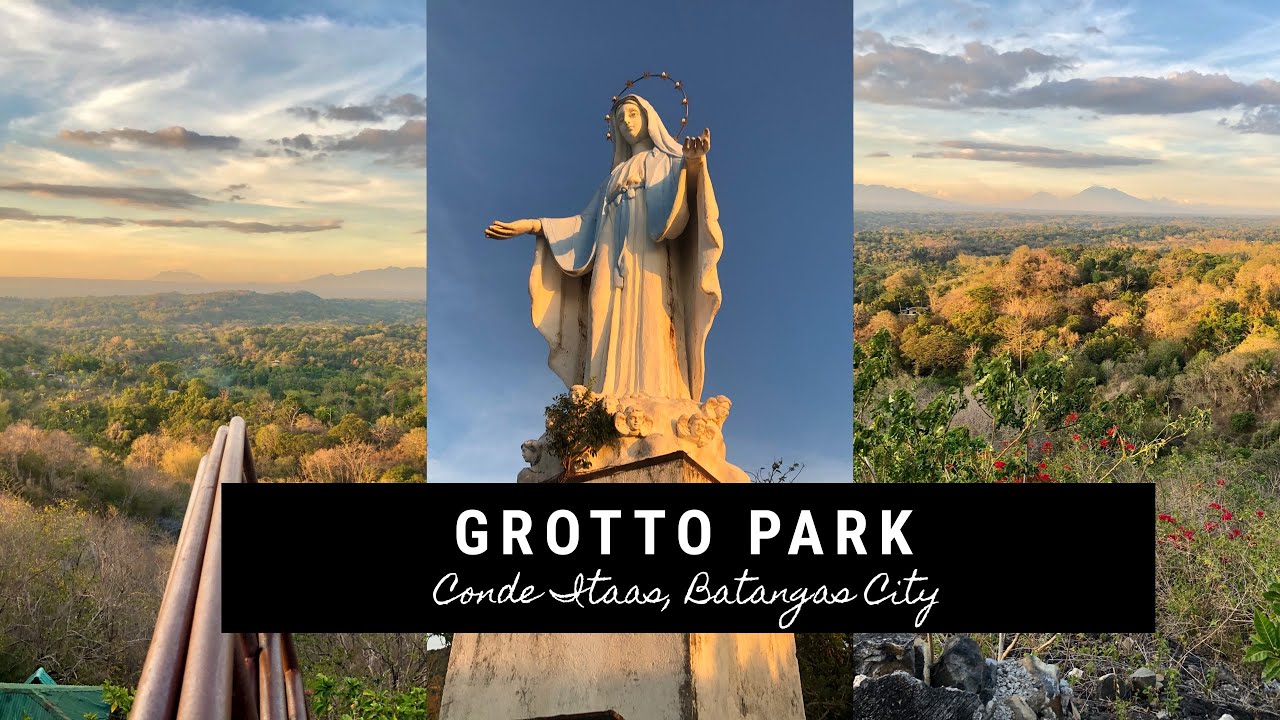 Sunset at GROTTO PARK | Conde Itaas, Batangas City | Travel Vlog #09 ...
