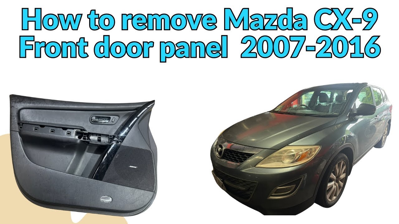How to remove Mazda CX-9 door panel 2007-2016 - YouTube