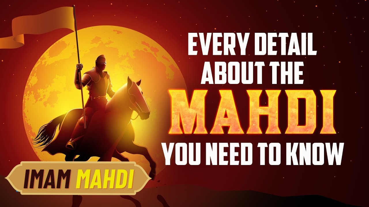 story of imam mahdi | story of imam hussain in english | imam mahdi ...