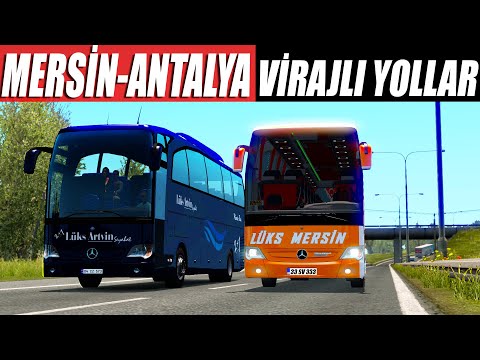 ETS 2 TRAVEGO KAPIŞMASI ! VİRAJLI YOLLAR ÖLÜM VİRAJLARI MERSİN- ANTALYA / LÜKS MERSİN / TRAVEGO S