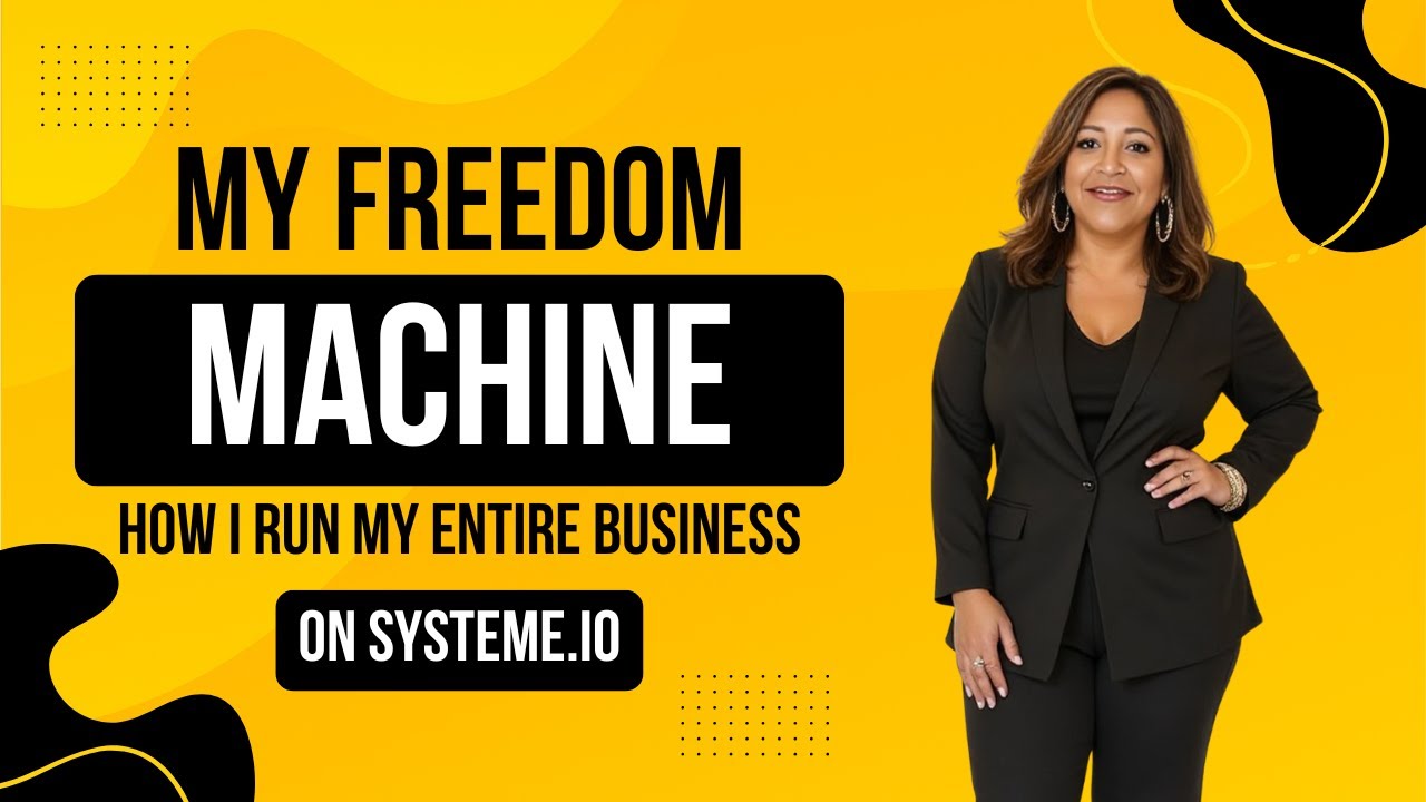 Systeme.io: My Freedom Machine | How I Run My Entire Business for FREE ...