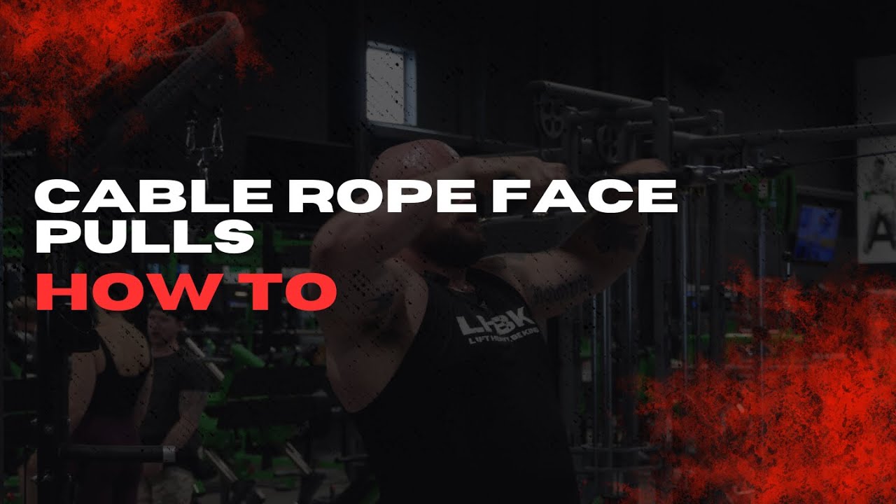 Cable Rope Face Pull : How To - YouTube