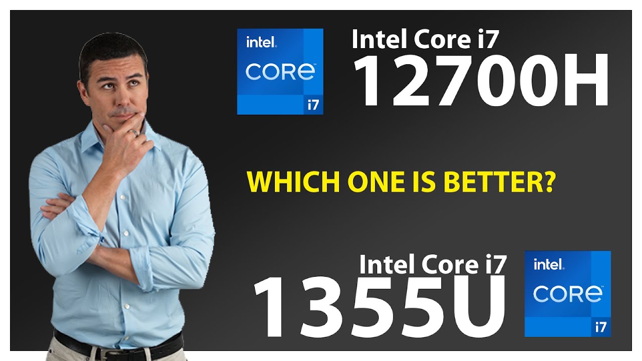 INTEL Core i7 12700H vs INTEL Core i7 1355U Technical Comparison - YouTube