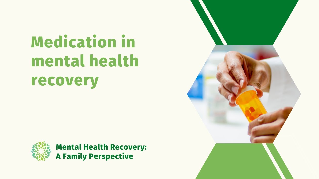 Medication and Mental Health Recovery - YouTube